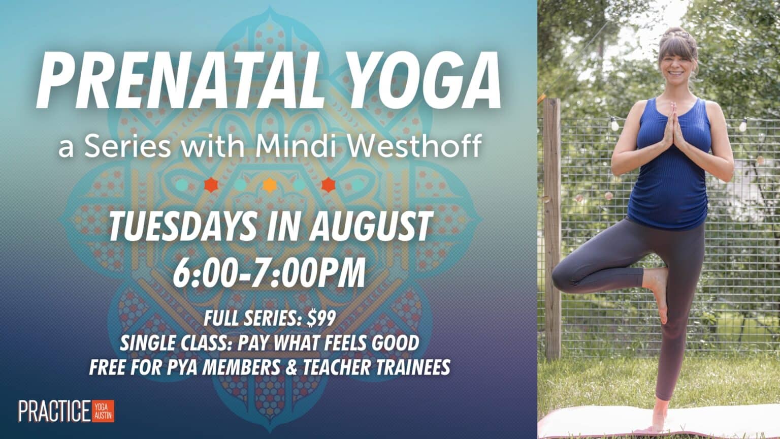 Practice Yoga Austin - Intention * Knowledge * Action