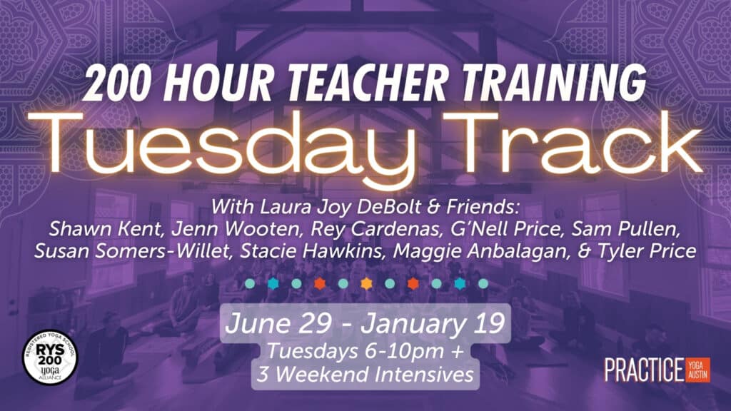 Practice Yoga Austin - Intention * Knowledge * Action